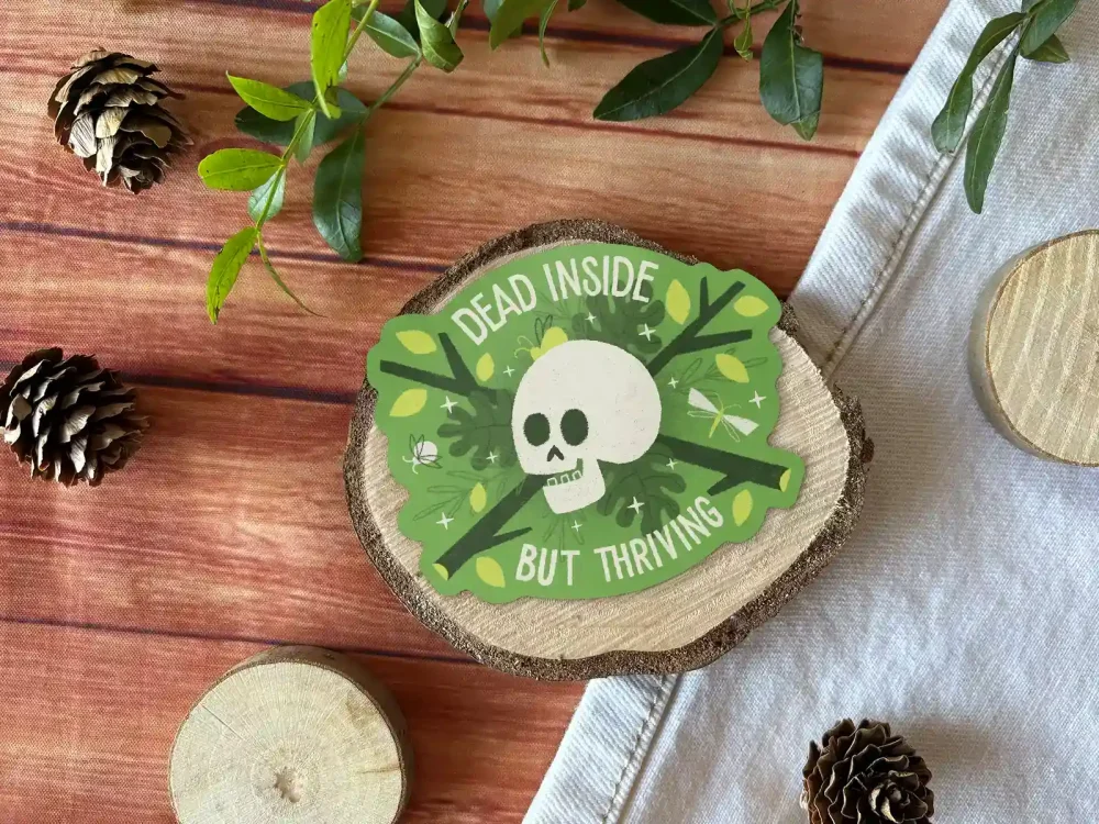 Dead Inside But Thriving Sticker | Clare Lewis Illustration